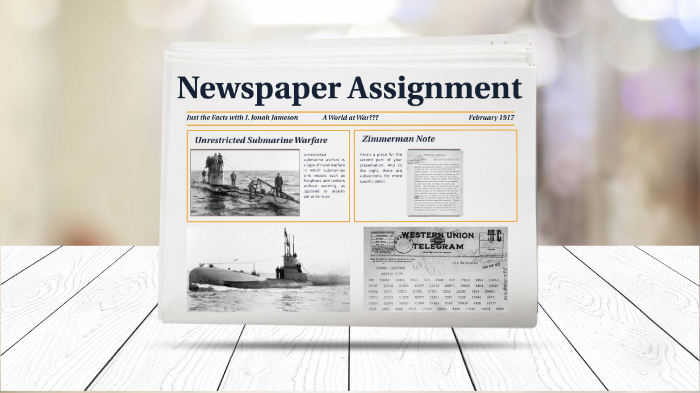 Unit 1: WWI Newspaper Assignment by Connor Salmon on Prezi