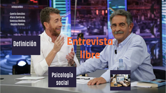 Entrevista libre by Camila Gonzalez on Prezi
