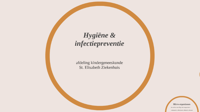 Hygiëne & infectiepreventie by Aafje Doedee on Prezi