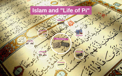 Islam and "Life of Pi" by dan ni on Prezi