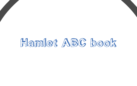 Hamlet ABC book by Ashley Kate Grace