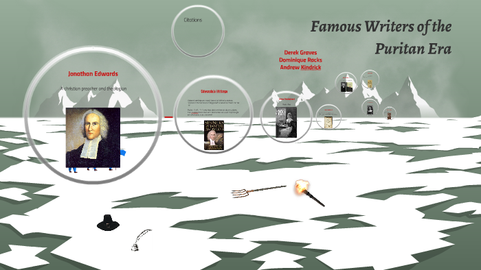 Famous Writers of the Puritan Era by Derek Graves on Prezi