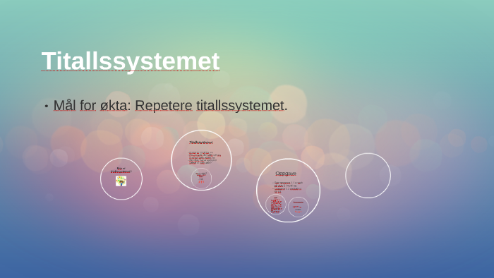 Titallsystemet by åshild kleppe on Prezi