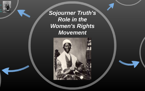 Sojourner Truth's Role in the Women's Rights Movement by Andrew Best on ...
