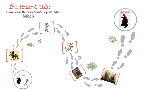 Friar Tale by Marissa Lorenzo on Prezi