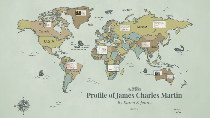 Profile of James Charles Martin by Jenny Nguyen on Prezi