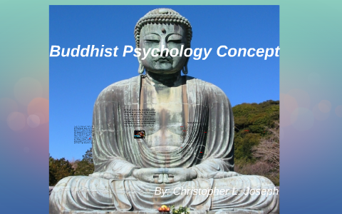 Buddhist Psychology Concept by Christopher Joseph on Prezi