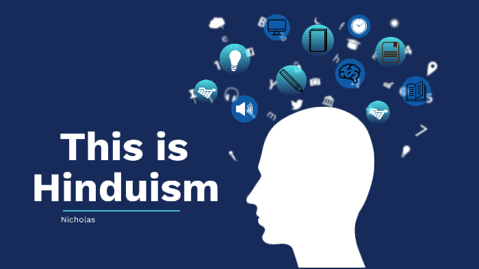 Hinduism Project by Nicholas Robie on Prezi