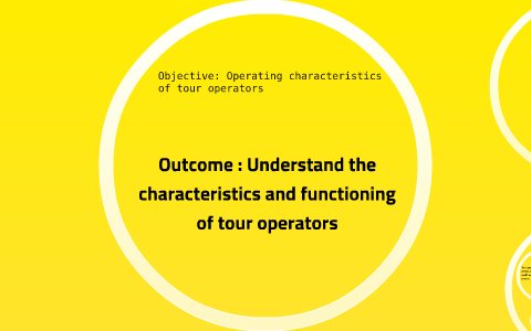 Objective: Operating characteristics of tour operators by Meena ...