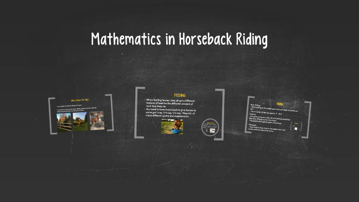 Mathematics in Horseback Riding by Ashley Karlsen on Prezi