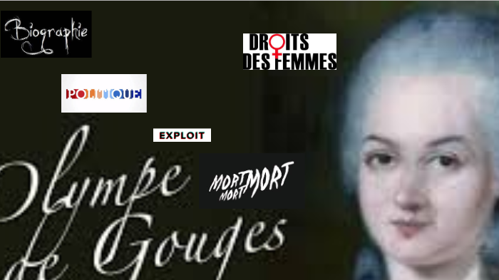 olympe de gouge by anis ben ahmed on Prezi