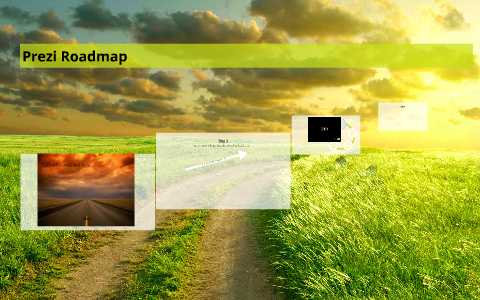 Prezi Roadmap by on Prezi