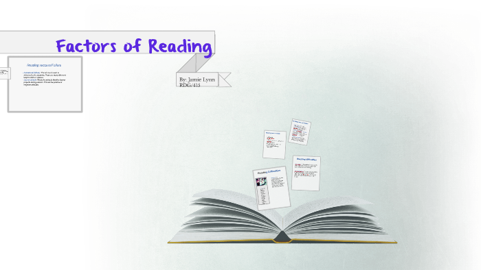Factors of Reading by Jamie Lynn on Prezi