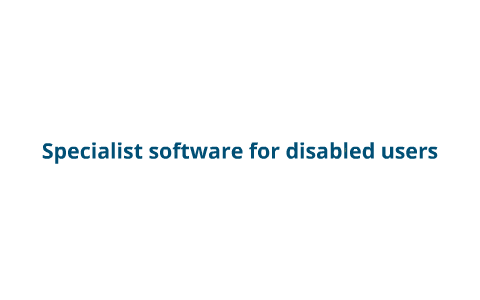 Specialist software for physically disabled users by Daanyaal Sajid on ...