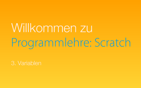 Scratch 3 Variablen by panhofer david on Prezi