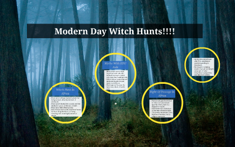 Modern Day Witch Hunts by rosendo guevara on Prezi