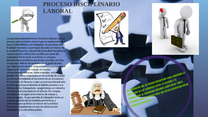 EL PROCESO DISCIPLINARIO LABORAL by Laura Gutierrez on Prezi