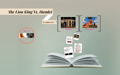 The Lion King and Hamlet by Caitlynn Jones on Prezi
