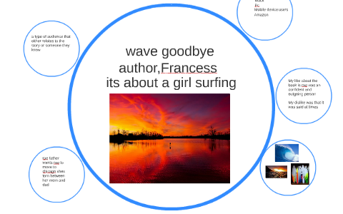 wave goodbye by nicolle maclean on Prezi