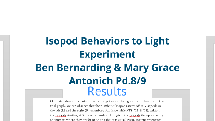 Bernarding & Antonich Isopod Experiment by Benjamin Bernarding on Prezi