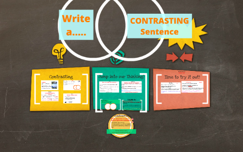 Create a Contrasting Sentence (using but) by Christin York on Prezi