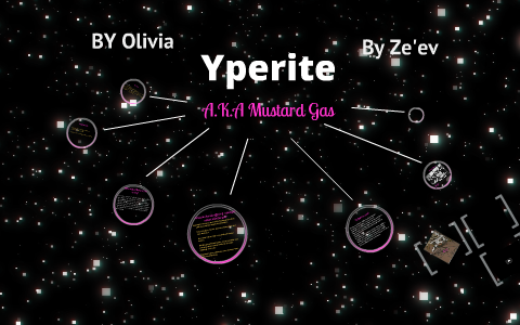 Yperite - Mustard Gas by Olivia Chen on Prezi
