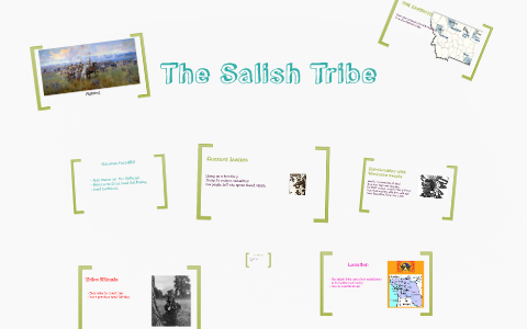 The Salish Tribe by Dana Baskett on Prezi