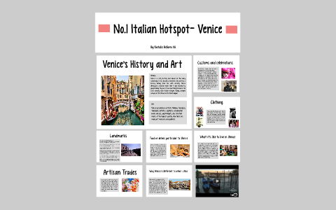 No.1 Italian Hotspot: Venice by Natalie Bellomo on Prezi