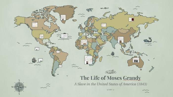 The Life of Moses Grandy by Edward Kwag on Prezi