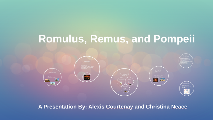 Romulus and Remus and Pompeii by Alexis Courtenay