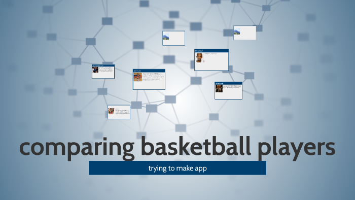 comparing basketball players by chris alvarez on Prezi