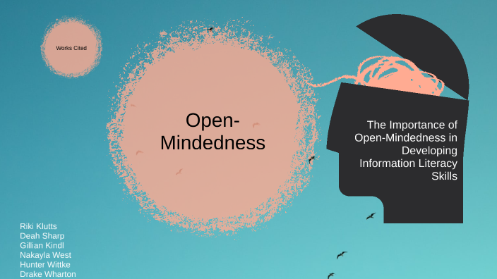 The Importance of Open-Mindedness in Developing Information Literacy ...