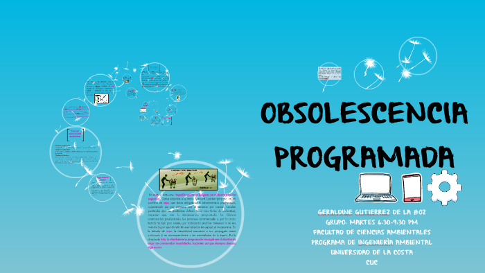 OBSOLESCENCIA PROGRAMADA by on Prezi