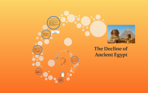 The Decline of Ancient Egypt by Molly Mac on Prezi