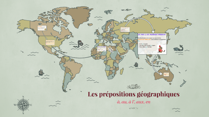 Les prépositions géographiques by Alyssa P on Prezi