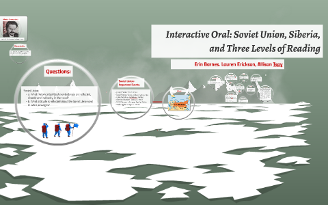 Soviet Union, Siberia, Three Levels of Reading by A T on Prezi