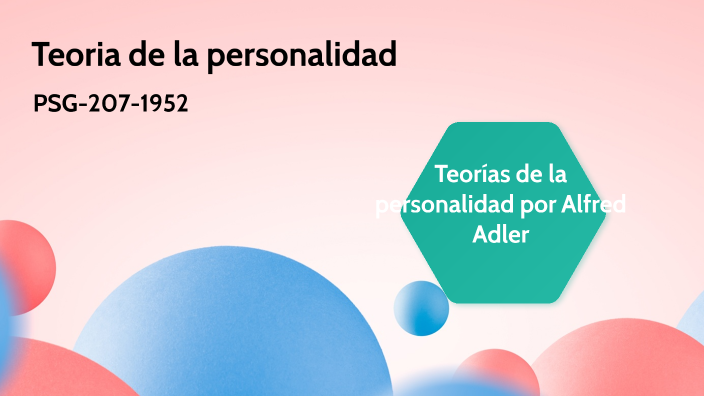 teorias de la personalidad by Yanibel Rodriguez on Prezi