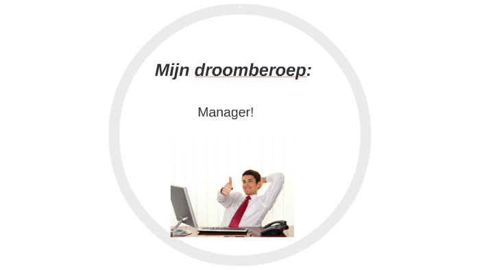 mijn droomberoep: by toon Hendrix on Prezi