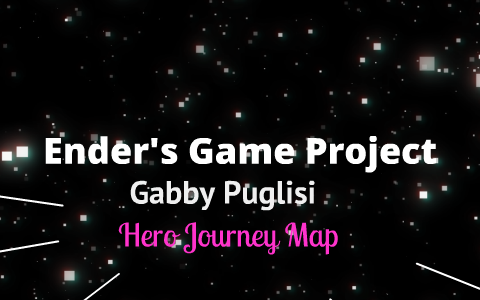 Ender's Game Hero's Journey Map by Gabby Puglisi on Prezi