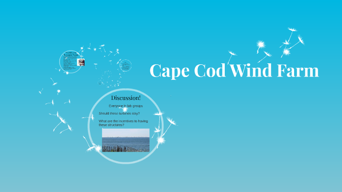 Cape Cod Wind Farm by Nell Scherfling on Prezi
