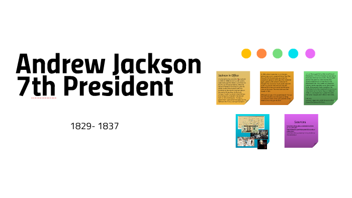 Andrew Jackson by on Prezi
