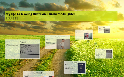My Life As A Young Historian: Elizabeth Slaughter by Elizabeth ...