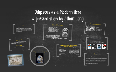 Odysseus as a Modern Hero by Jillian Long on Prezi