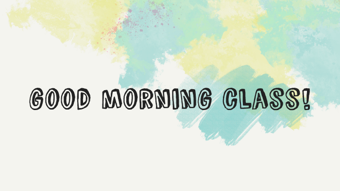 goodmorning class!! by jamila graham on Prezi