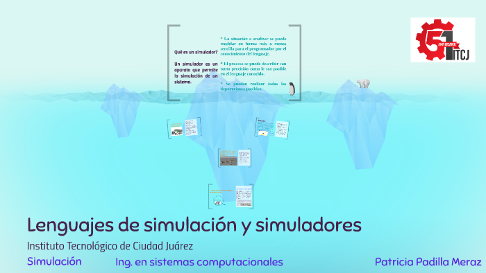 Lenguajes de simulación y simuladores by Patricia Padilla on Prezi