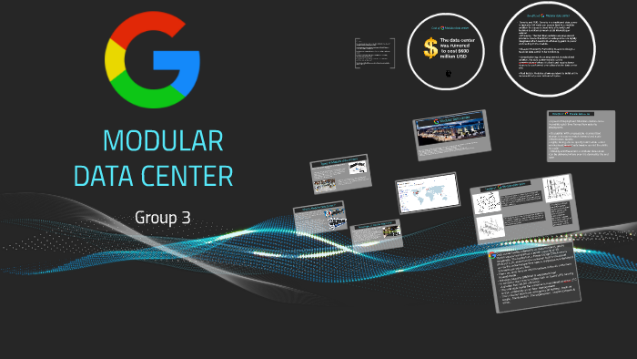 GOOGLE MODULAR DATA CENTER by Panchal Ritesh on Prezi
