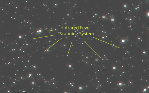 Infared Fever Scanning System by Jacob Byrd on Prezi
