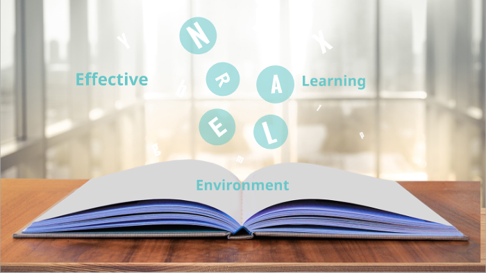 Effective Learning Environment by Saul Lopez on Prezi
