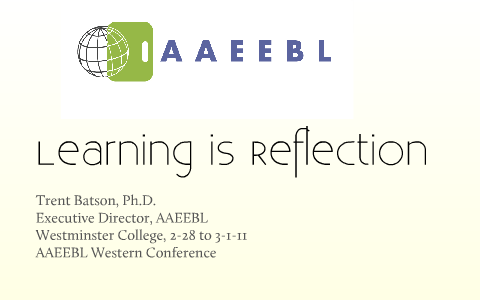 Learning as Reflection by Trent Batson on Prezi