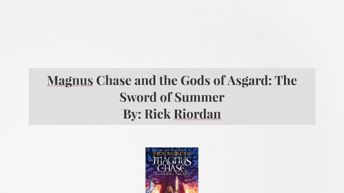 Magnus Chase and the Gods of Asgard: The Sword of Summer by Hunter ...